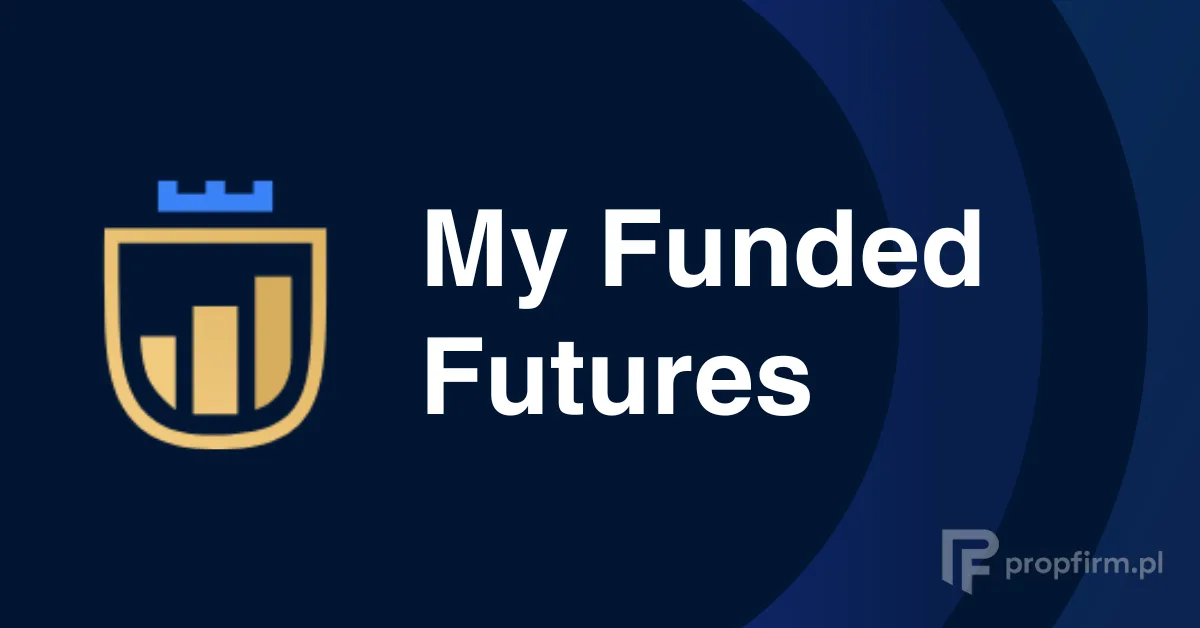 My Funded Futures Opinie 2026: Platformy i Warunki? | PropIndeks™ 7.2/10